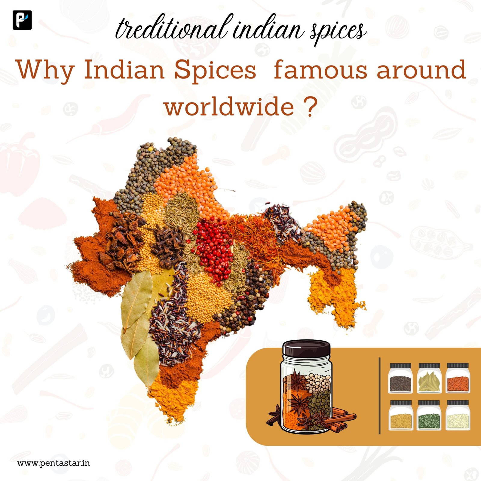 Exploring the Most Popular Indian Spices Around the World - Pentastar ...